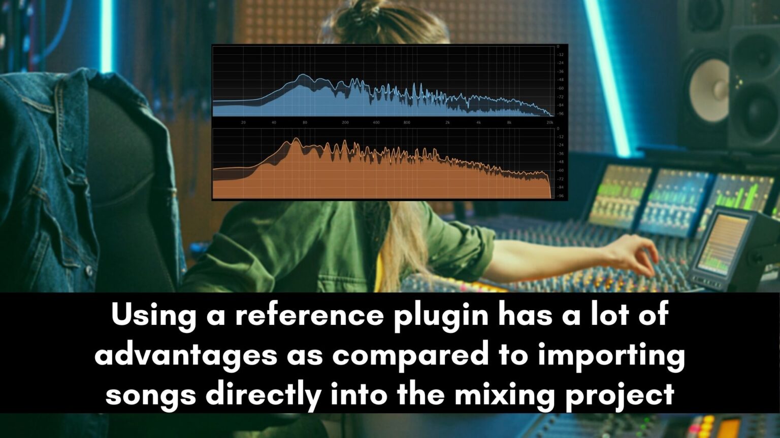 How To Use Reference Tracks When Mixing