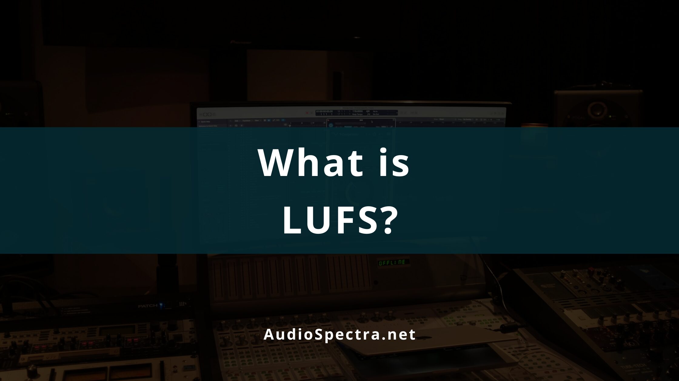 What is LUFS? (Loudness Explained for Beginners)